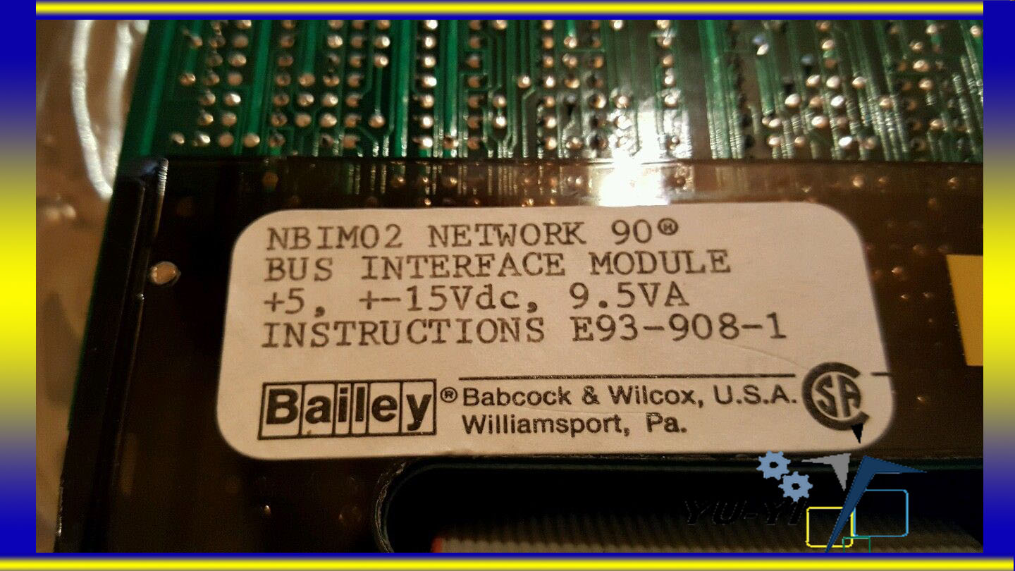 BAILEY INFI 90 BUS INTERFACE MODULE NBIM02 - 裕益科技自動化設備可程式編碼器PLC分散式控制系統DCS